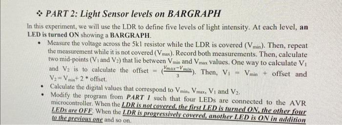 Solved ⋆ PART 2: Light Sensor levels on BARGRAPH In this | Chegg.com