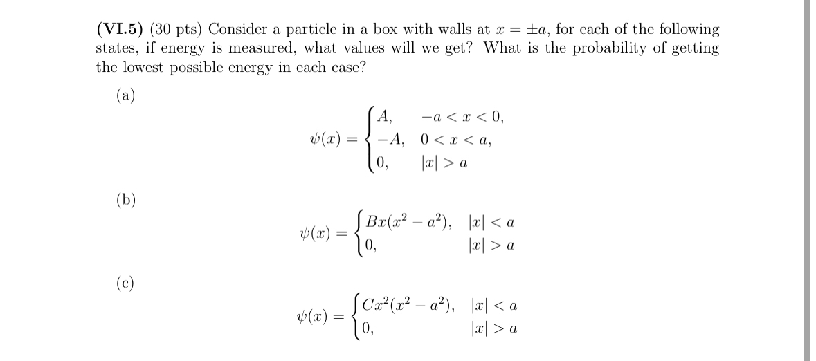 Solved by an EXPERT (VI.5) (30 ﻿pts) ﻿Consider a particle in a box with | Chegg.com