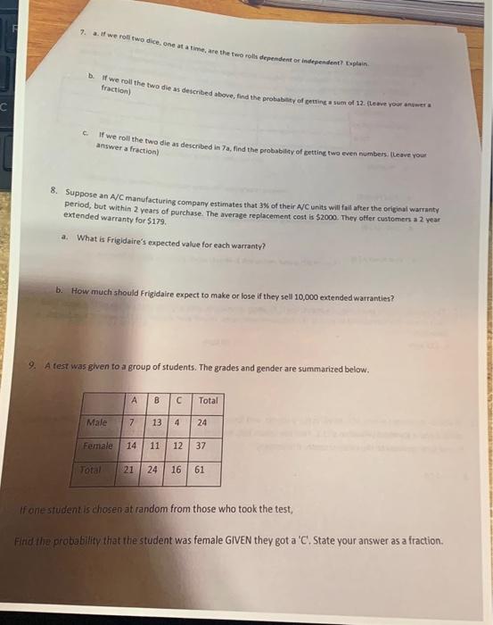 Solved 7. a. If we roll two dice, one at a time, are the two | Chegg.com