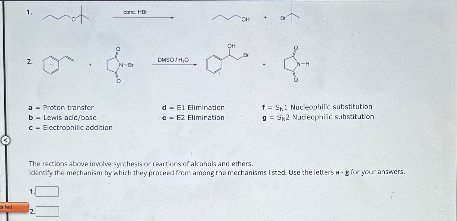 Solved a= ﻿Proton transferd = ﻿E1 ﻿Eliminationf=SN1 | Chegg.com