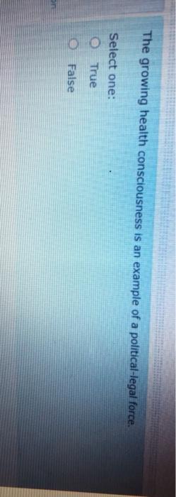 Solved The growing health consciousness is an example of a | Chegg.com