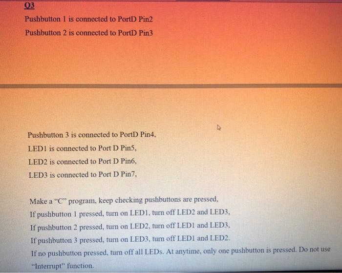 Solved 1 pushbutton, e.g., pushbutton 1 is connected to port | Chegg.com