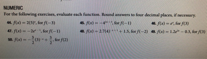 Solved NUMERIC For the following exercises, evaluate each | Chegg.com