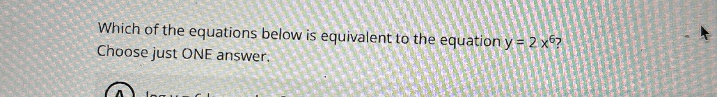 Solved Which of the equations below is equivalent to the | Chegg.com