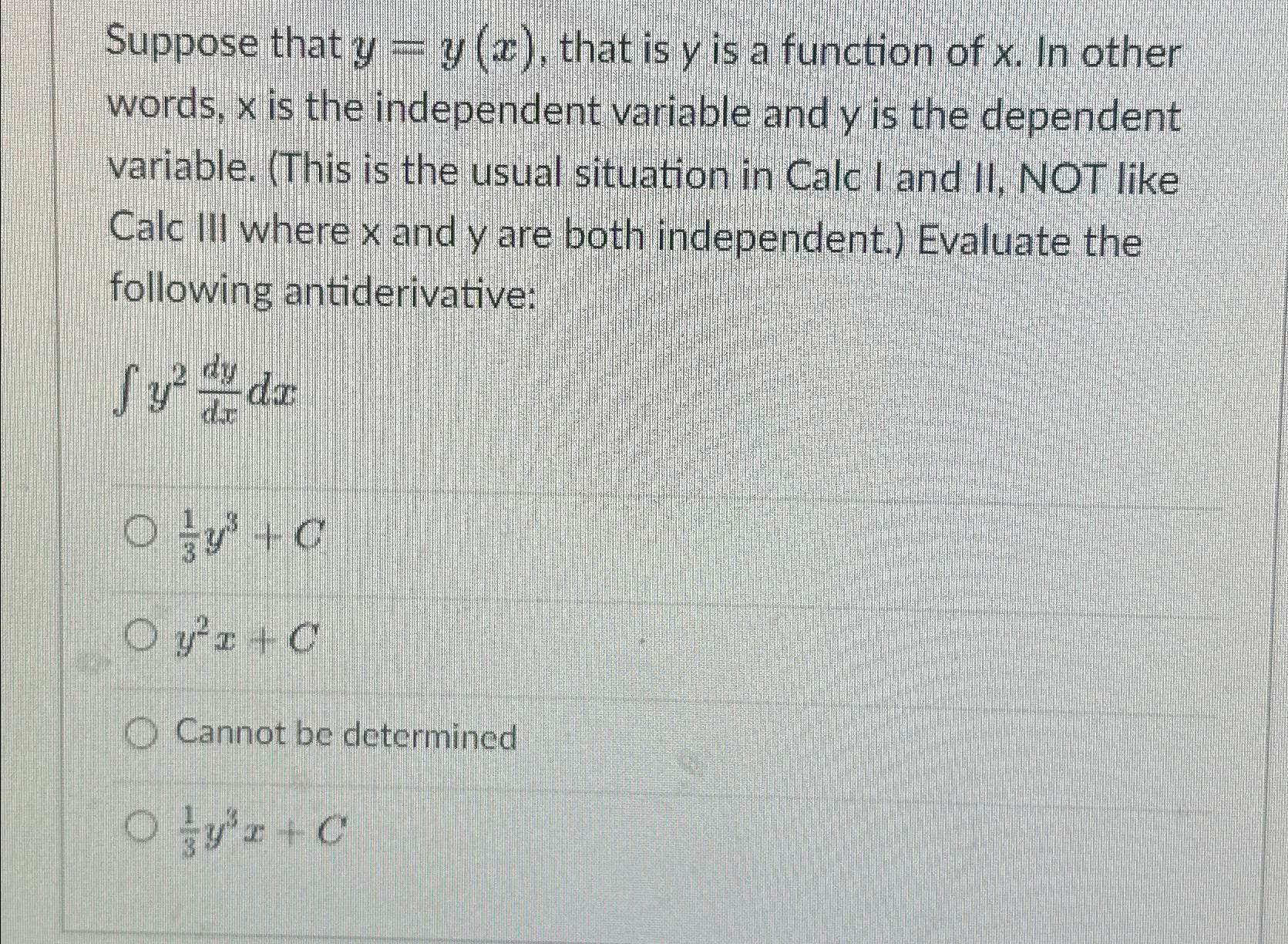 Solved Suppose That Y y x that Is Y is A Function Of X Chegg