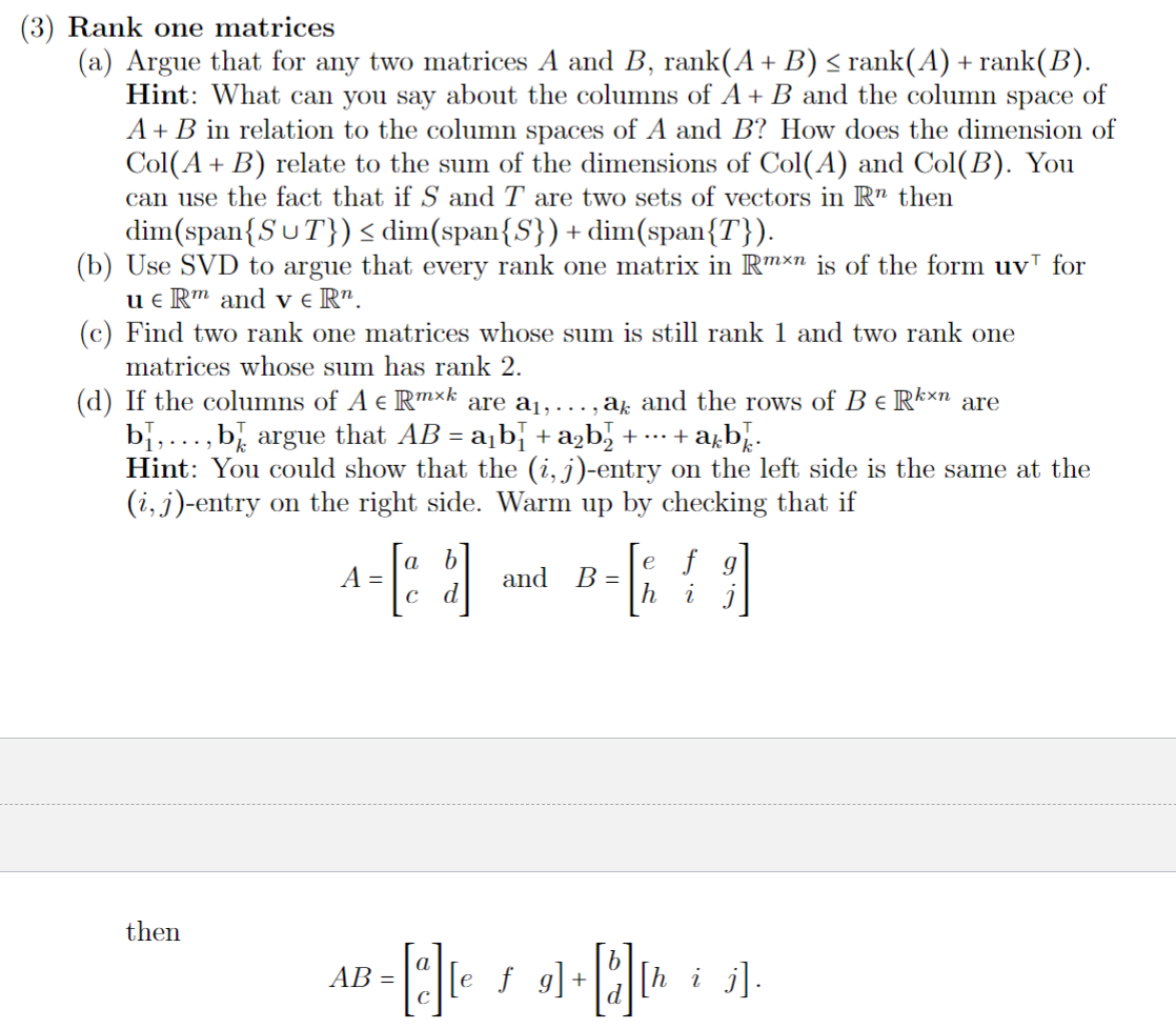 Solved (3) ﻿Rank one matrices(a) ﻿Argue that for any two | Chegg.com