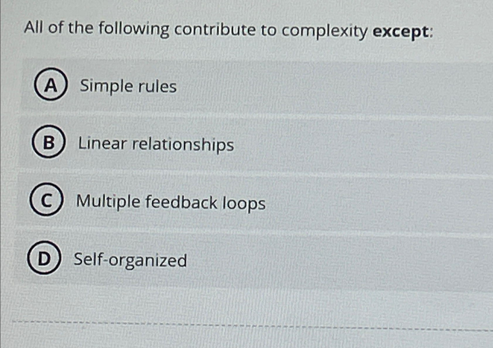 Solved All of the following contribute to complexity | Chegg.com