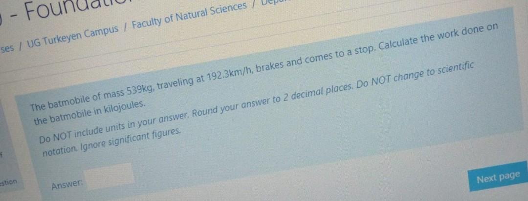 Solved - Fo ses / UG Turkeyen Campus / Faculty of Natural | Chegg.com