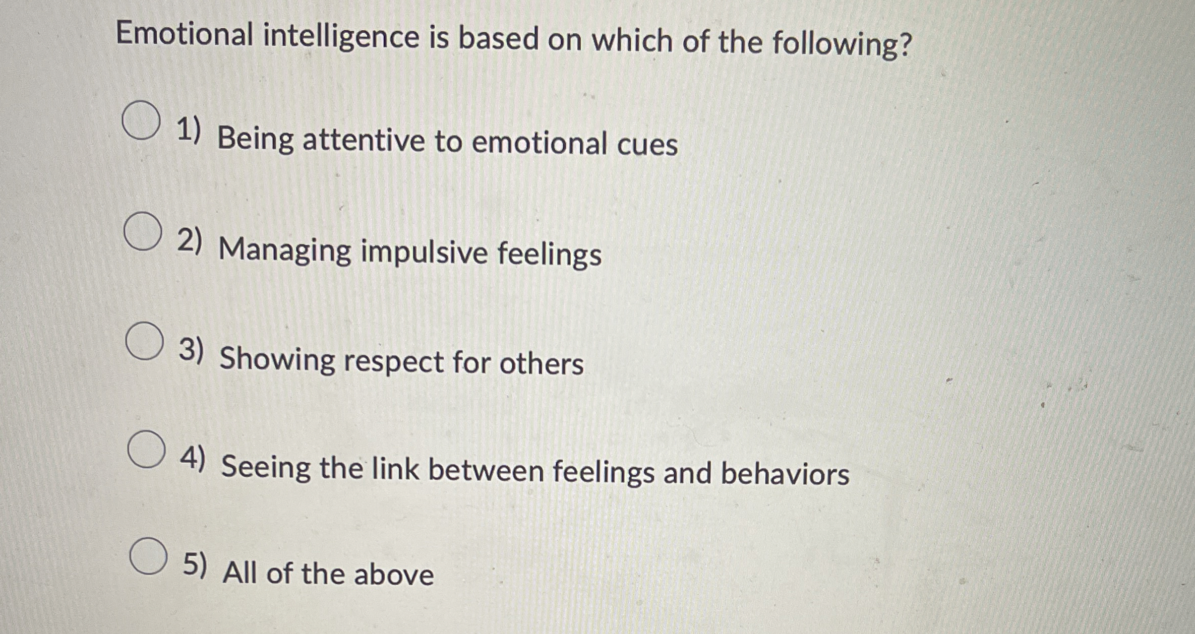Solved Emotional intelligence is based on which of the | Chegg.com