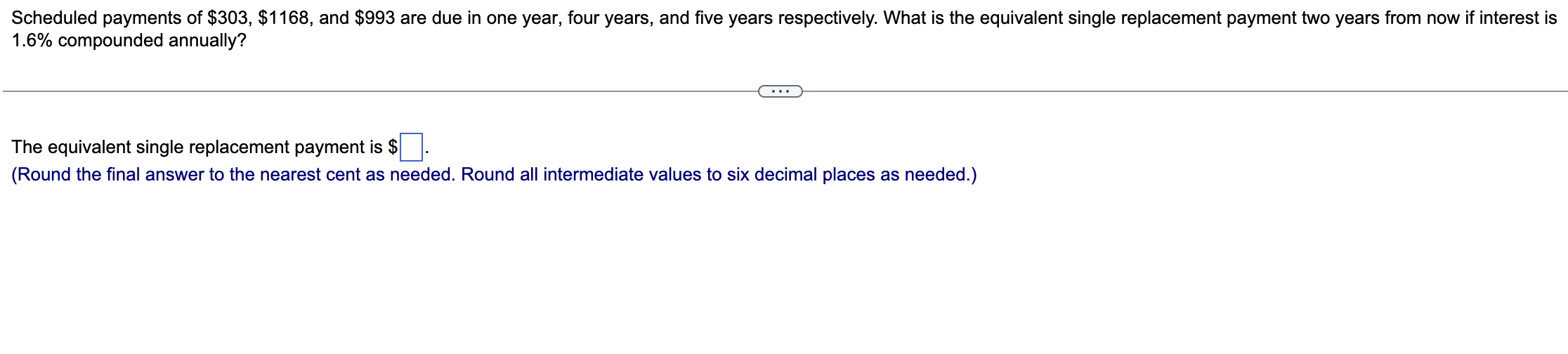 Solved Scheduled payments of \( \$ 303, \$ 1168 \), ﻿and | Chegg.com