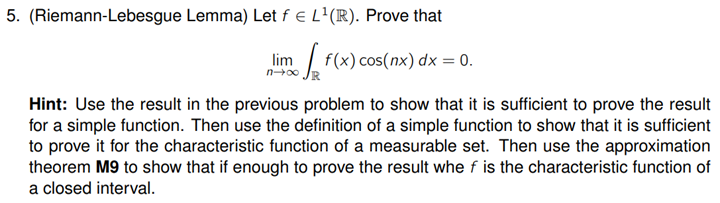 Solved (Riemann-Lebesgue Lemma) ﻿Let finL1(R). ﻿Prove | Chegg.com
