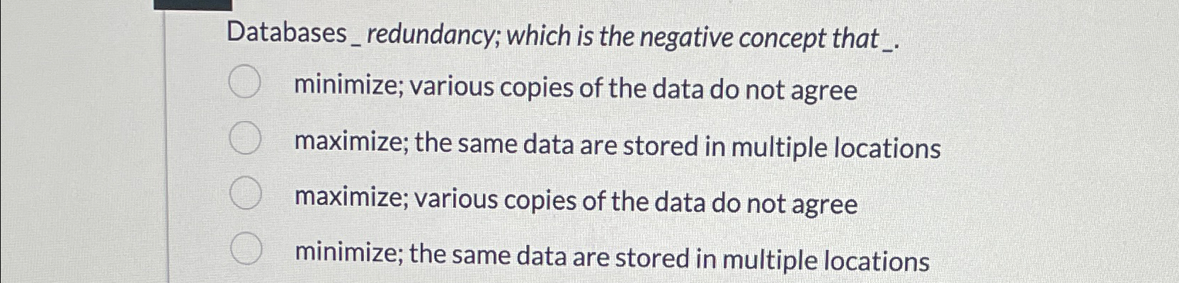 Solved Databases_redundancy; which is the negative concept | Chegg.com