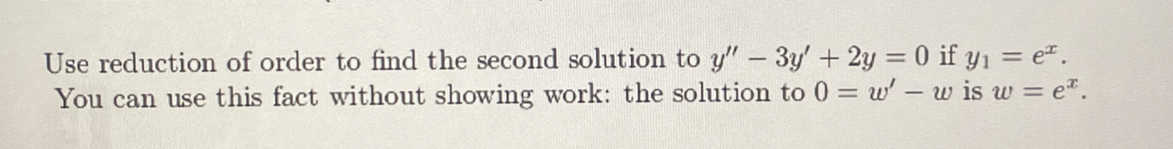 Solved Use reduction of order to find the second solution to | Chegg.com
