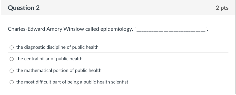 Solved Question 2Charles-Edward Amory Winslow called | Chegg.com
