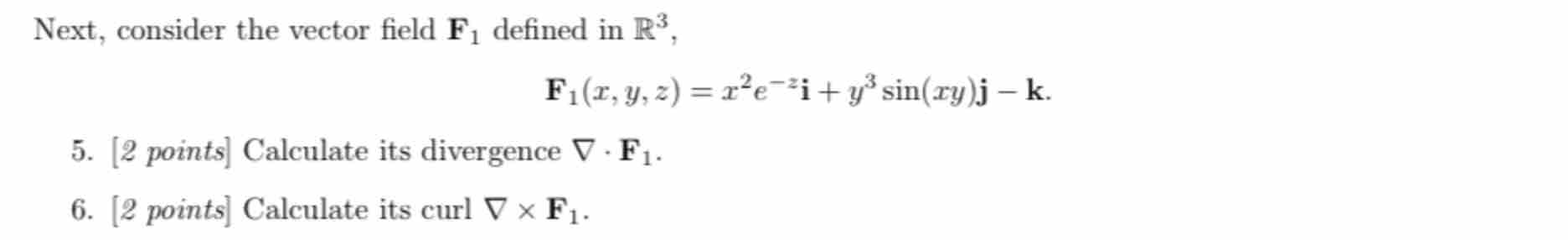 Solved Next, consider the vector field F1 ﻿defined in | Chegg.com