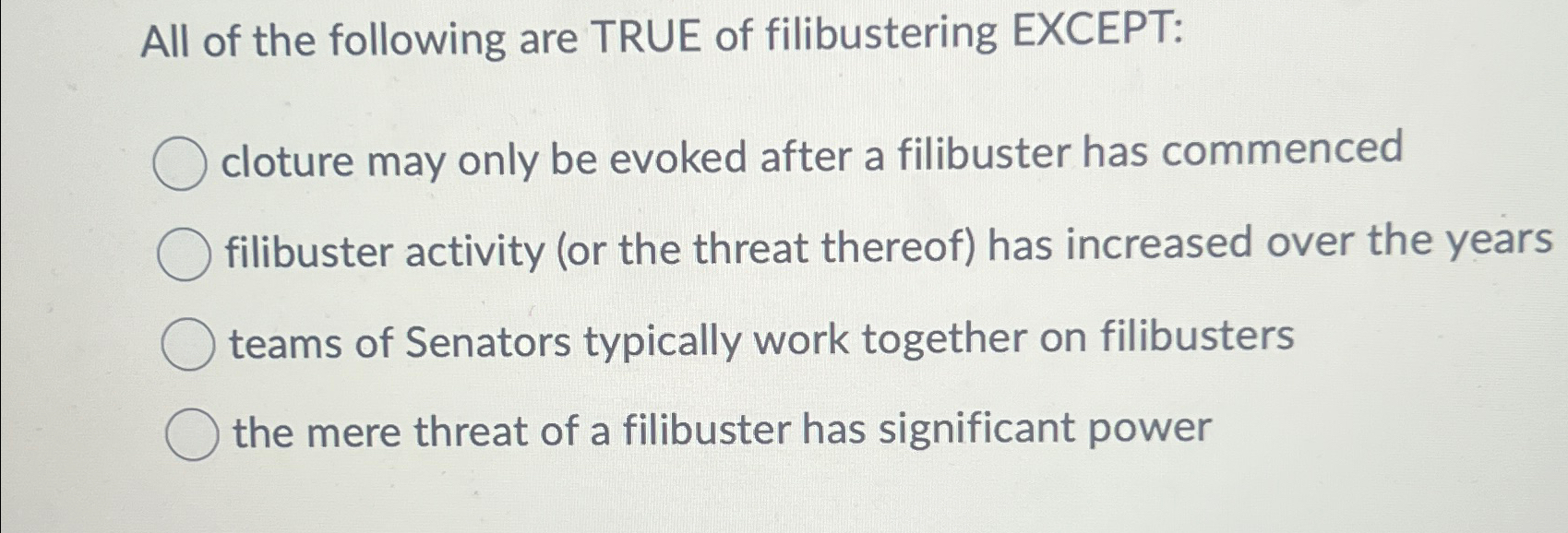 Solved All of the following are TRUE of filibustering | Chegg.com