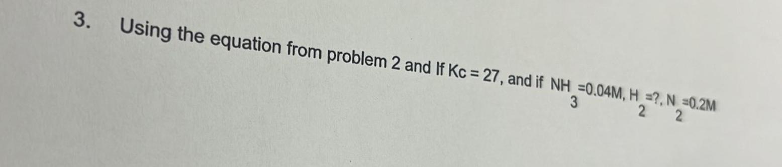 3. Using the equation from problem 2 and If KCC=27, | Chegg.com