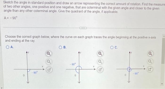 Solved Sketch the angle in standard position and draw an | Chegg.com