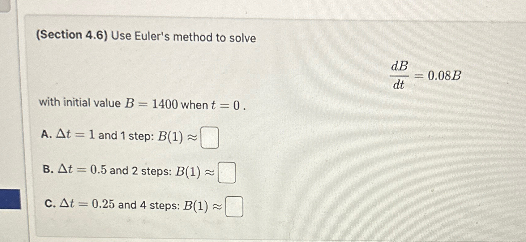 Solved (Section 4.6) ﻿Use Euler's method to | Chegg.com