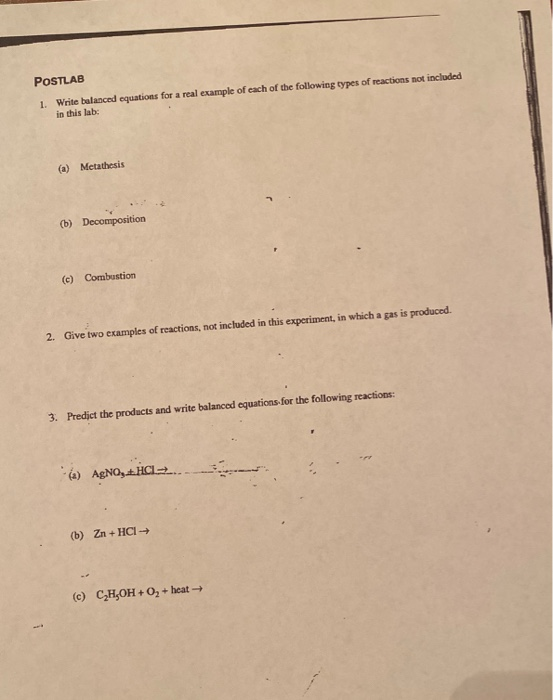 Solved POSTLAB 1. Write balanced equations for a real | Chegg.com