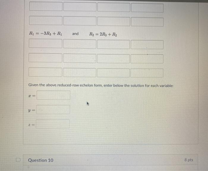 Solved Question 9 8 pts 1 2 -1 1 2 1 Given the augmented | Chegg.com