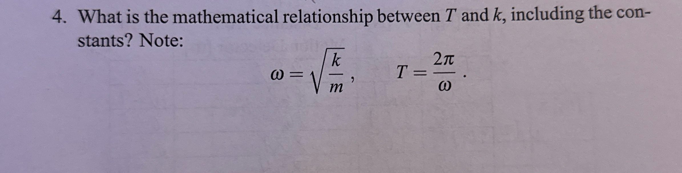 Solved What is the mathematical relationship between T ﻿and | Chegg.com