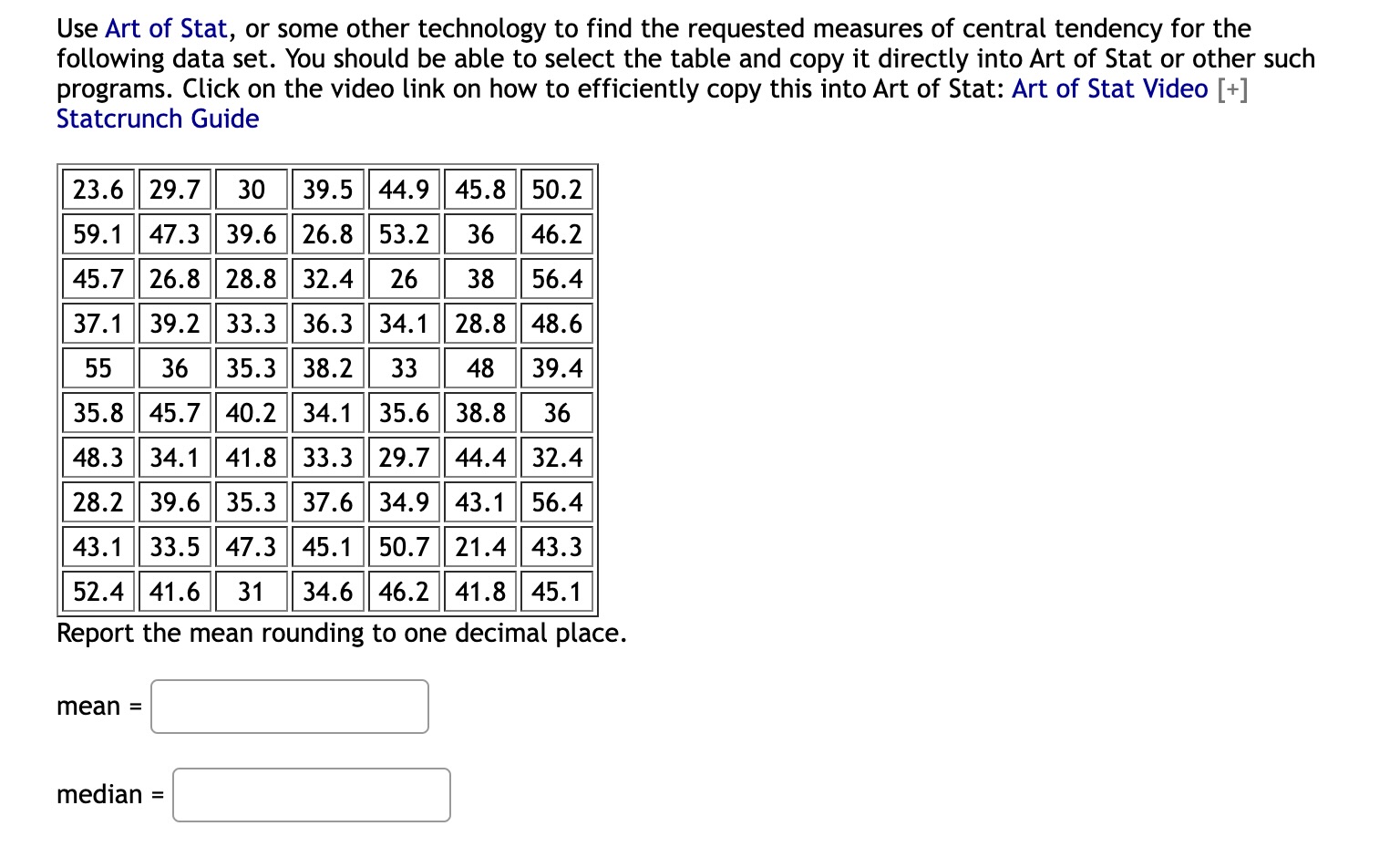 Solved Use Art of Stat, or some other technology to find the | Chegg.com