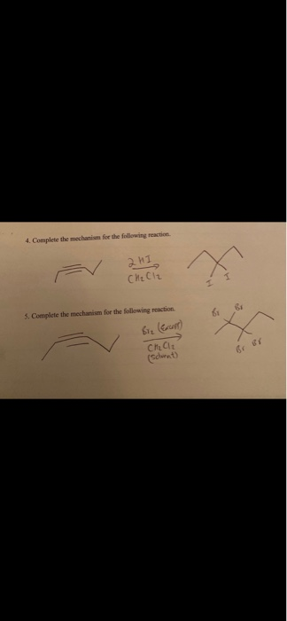 Solved 4. Complete the mechanism for the following reaction | Chegg.com
