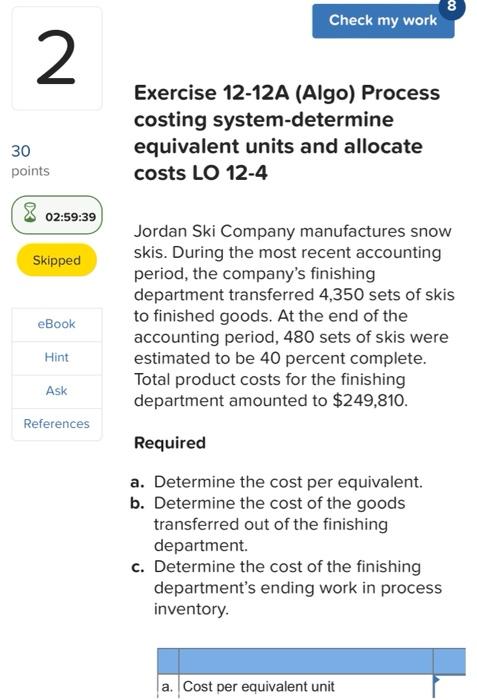 Solved 8 Check my work 2 Exercise 12-12A (Algo) Process | Chegg.com