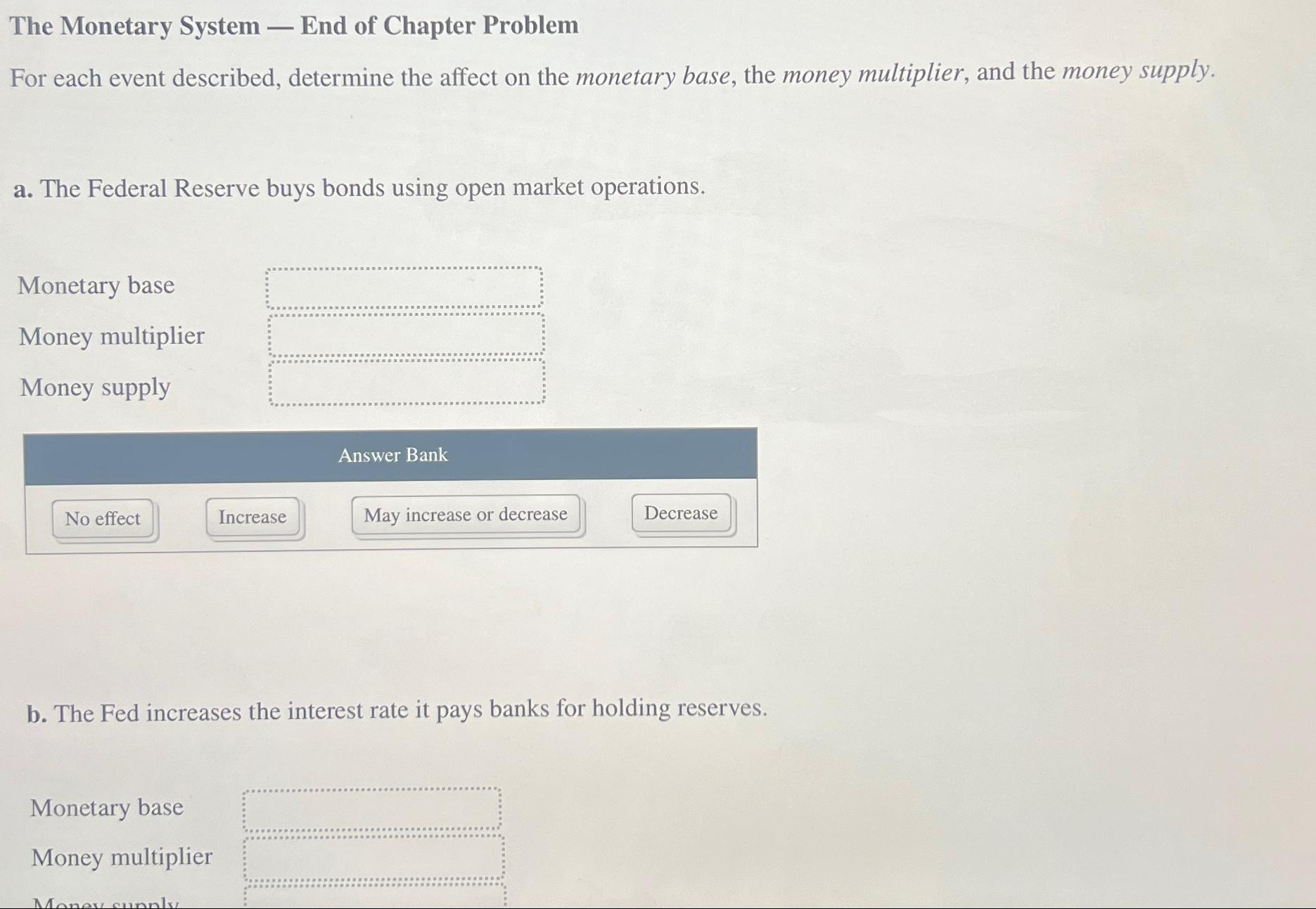 Solved The Monetary System - ﻿End of Chapter ProblemFor each | Chegg.com