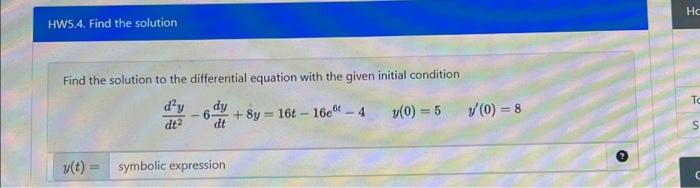 Solved HW5.4. Find the solution Find the solution to the | Chegg.com