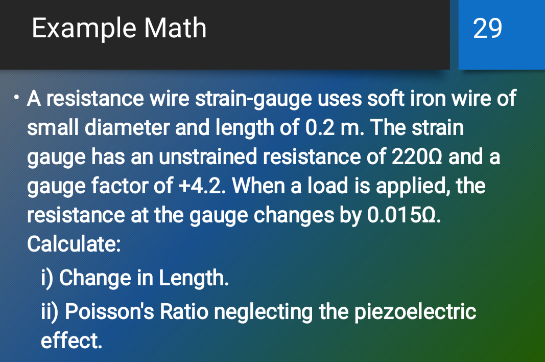Solved Example Math 29 O A resistance wire strain-gauge uses | Chegg.com