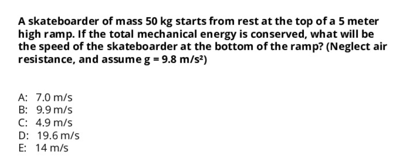 Solved g=9.8ms2 7.0msB: 9.9msC: 4.9msD: 19.6msE: 14ms | Chegg.com