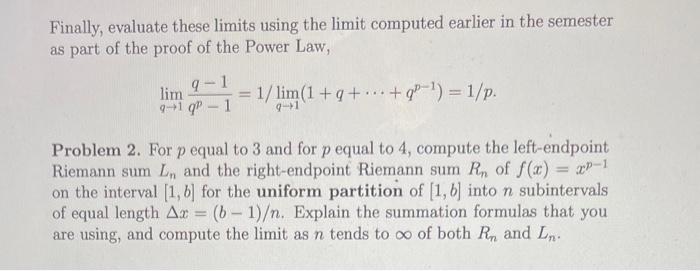Solved Problem 1. Riemann sums do exist for a Riemann | Chegg.com
