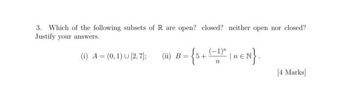 Solved 3. Which of the following subsets of R are open? | Chegg.com