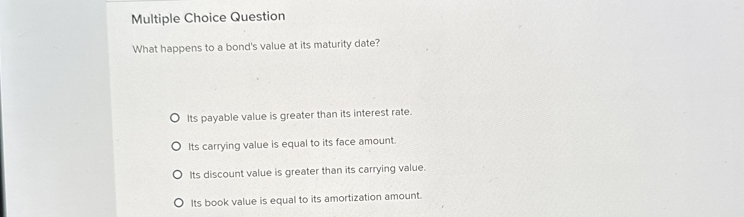 Solved Multiple Choice QuestionWhat happens to a bond's | Chegg.com