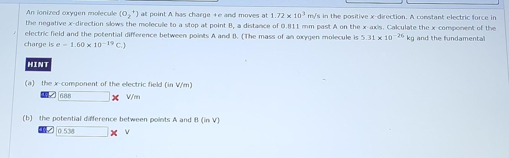 Solved An ionized oxygen molecule (O2+)at point A has charge | Chegg.com