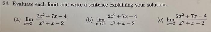 Solved 24. Evaluate each limit and write a sentence | Chegg.com