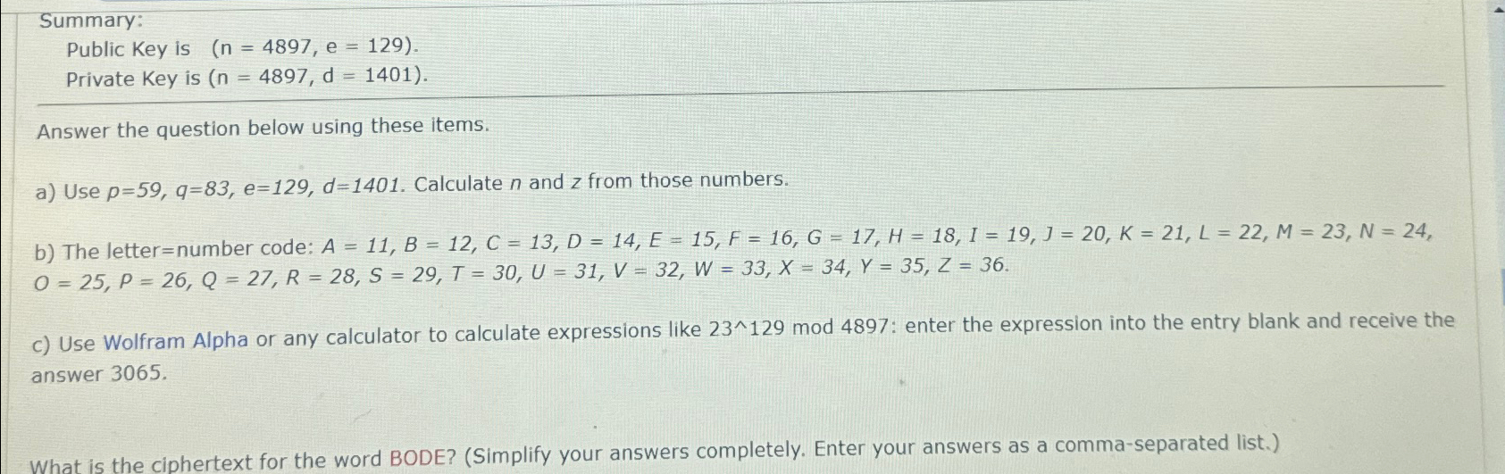 Solved Summary:Public Key is )=4897,e=(129.Private Key is | Chegg.com