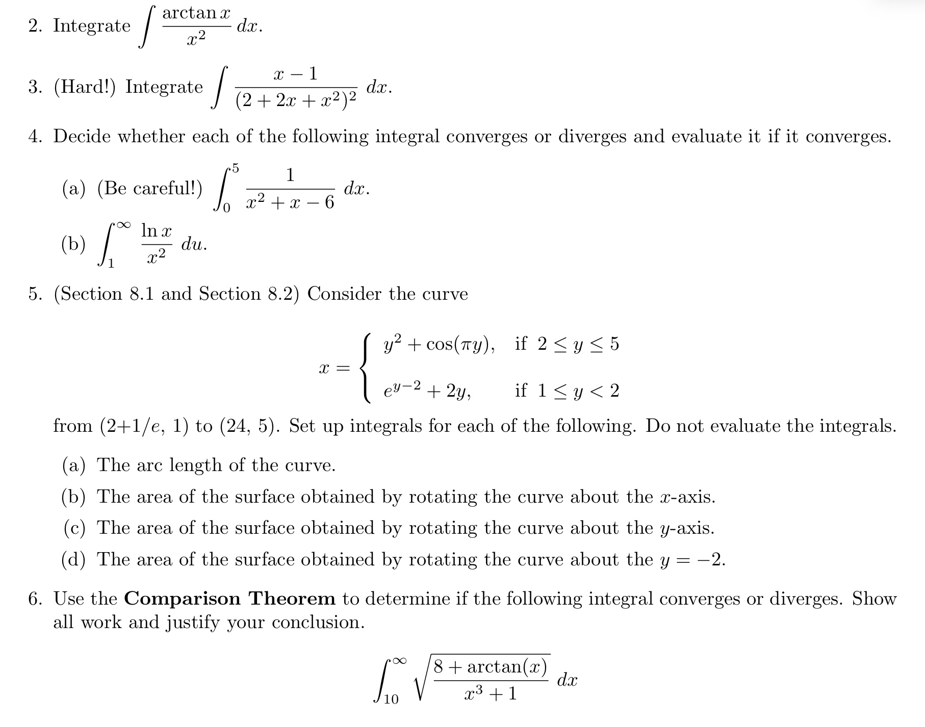 Solved Integrate ∫﻿﻿arctanxx2dx.(Hard!) ﻿Integrate | Chegg.com
