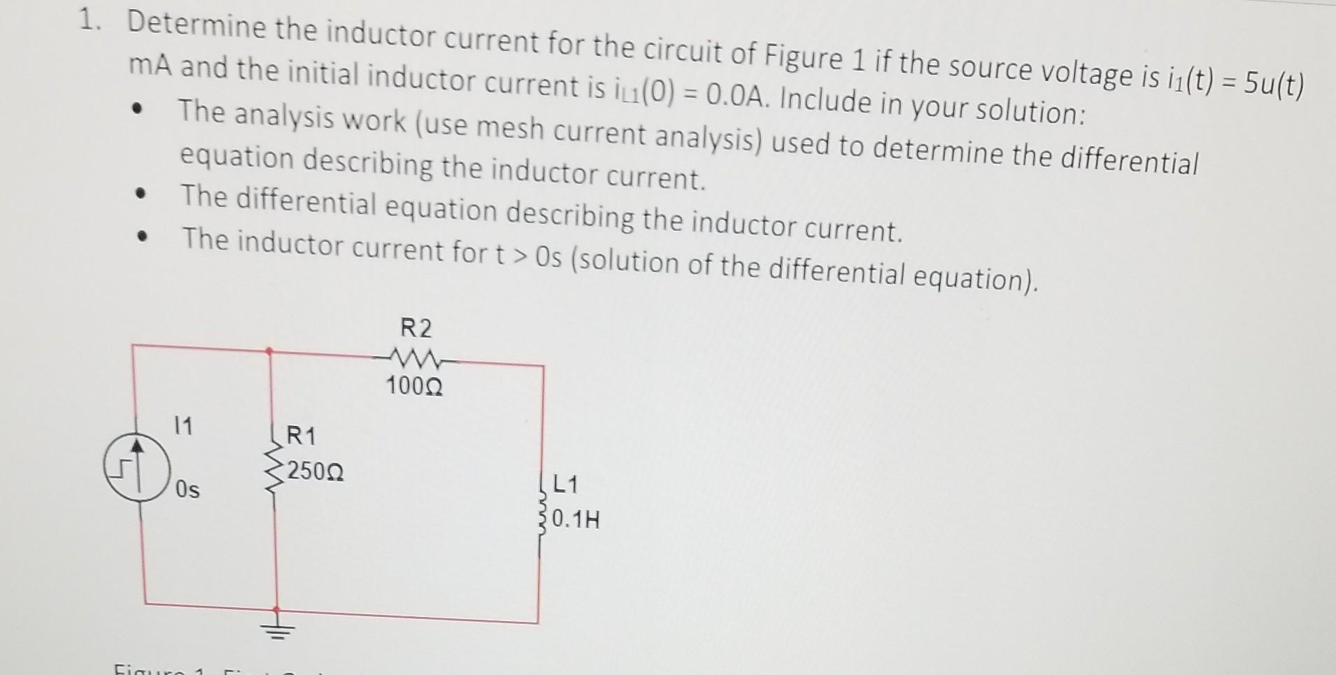 Solved 1. Determine the inductor current for the circuit of | Chegg.com