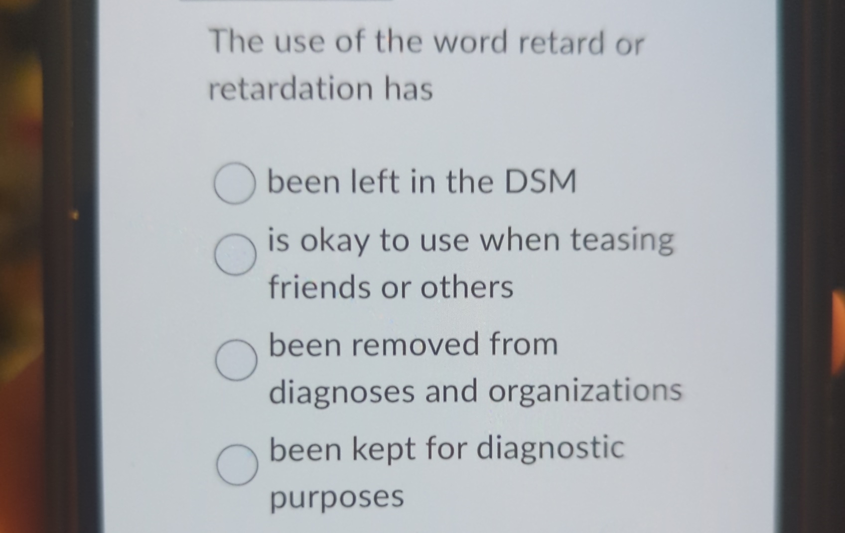 Solved The use of the word retard or retardation hasbeen | Chegg.com