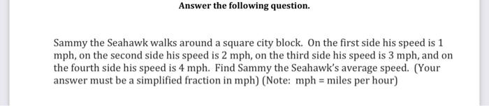 Solved Sammy the Seahawk walks around a square city block. | Chegg.com