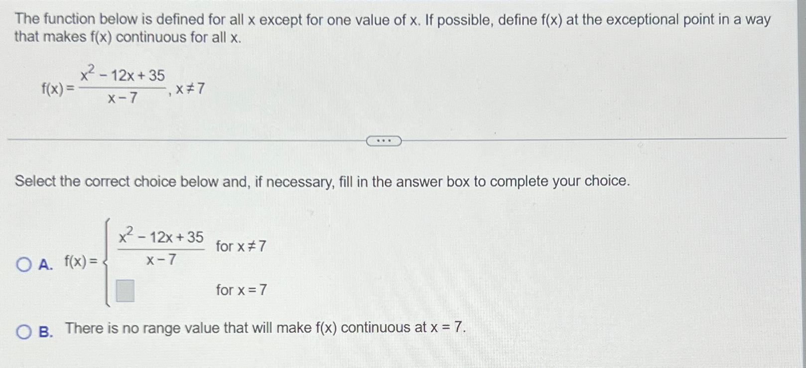 Solved The function below is defined for all x ﻿except for | Chegg.com