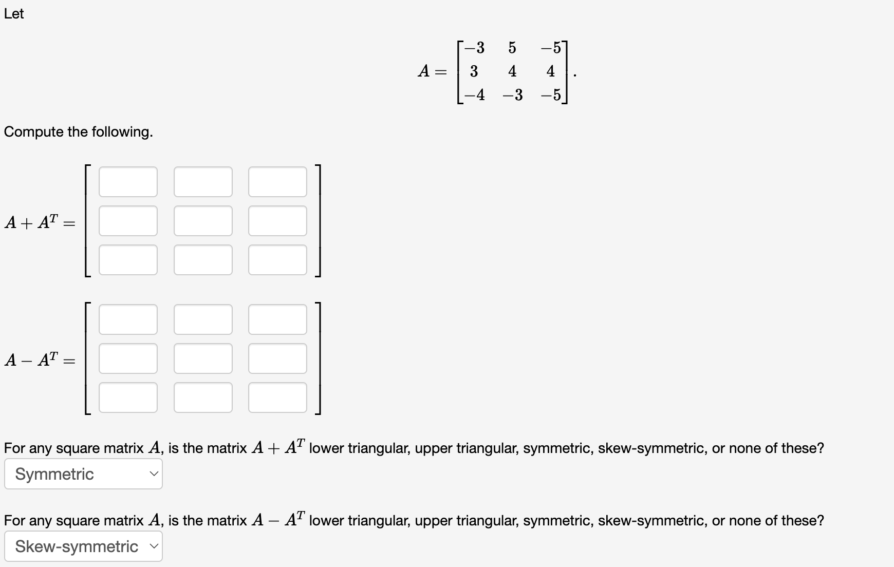 Solved LetA=[-35-5344-4-3-5].Compute the following.For any | Chegg.com