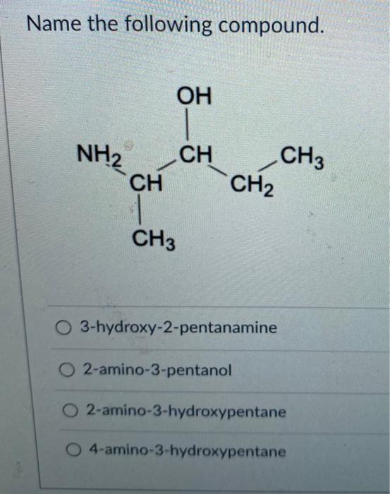 Solved Name the following compound. -NH2 CI Name the | Chegg.com