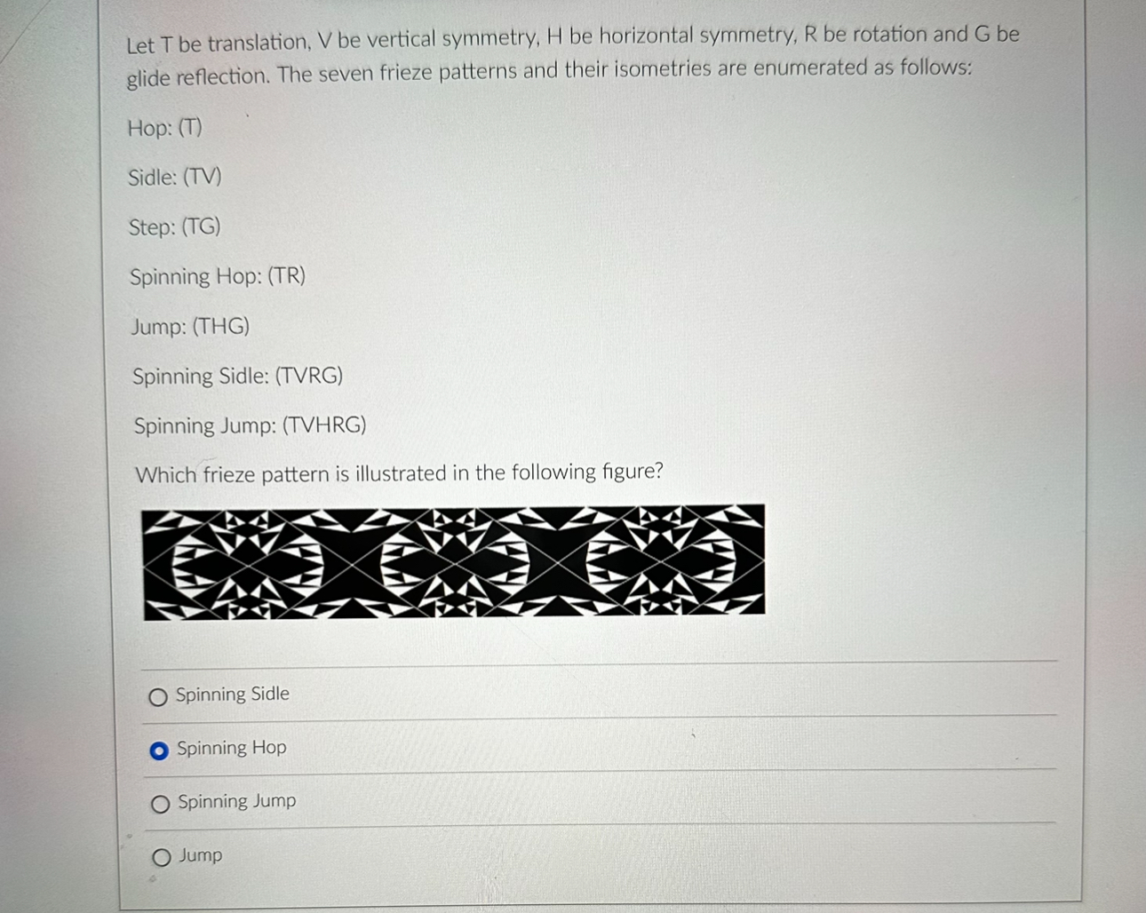 Let T ﻿be translation, V ﻿be vertical symmetry, H ﻿be | Chegg.com