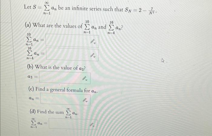 Solved Let S=∑n=1∞an be an infinite series such that | Chegg.com