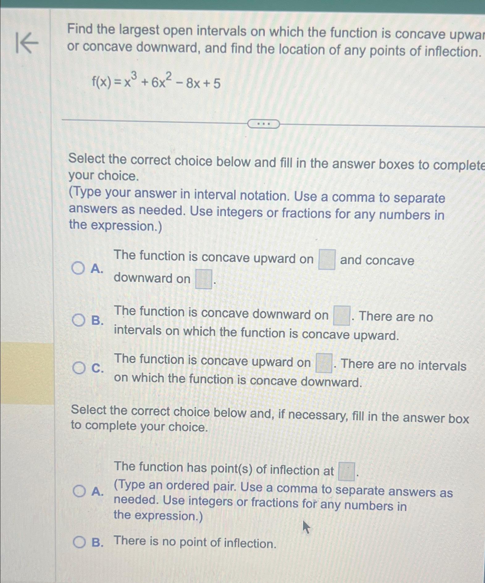 Solved Find the largest open intervals on which the function | Chegg.com