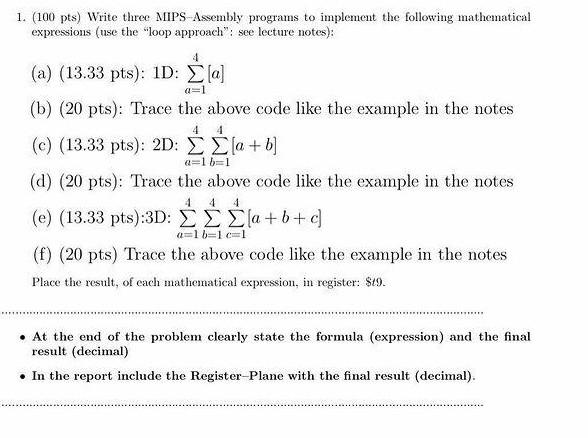 Solved 1. (100 pts) Write three MIPS-Assembly programs to | Chegg.com